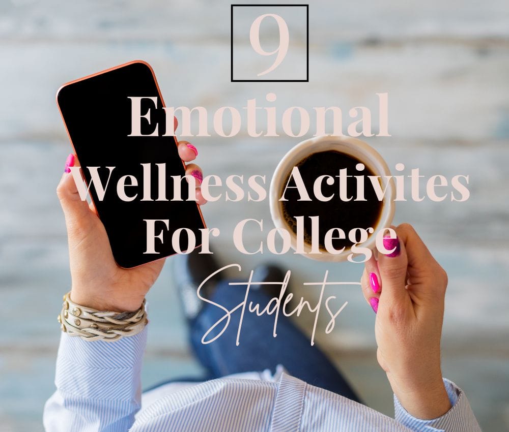 9 Emotional Wellness Activities for Students - Your Lovely Self